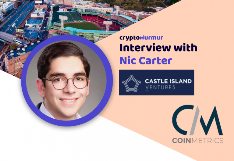 Interview with Nic Carter - Castle Island Ventures/Coin Metrics ...